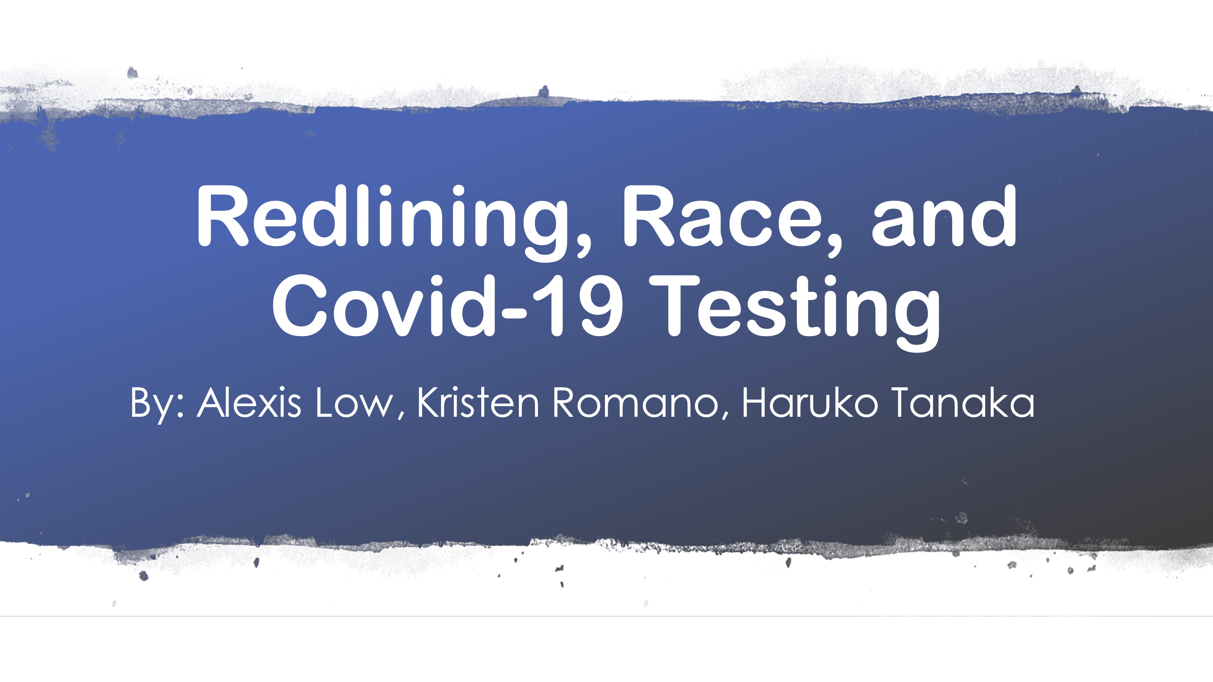 Redlining, Race, & COVID-19 Testing – Covid Ethnographies